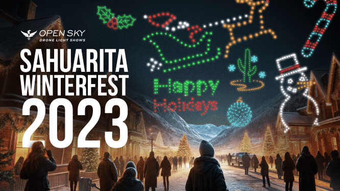 Sahuarita Winterfest Drone Light Show Highlights | Open Sky Pro